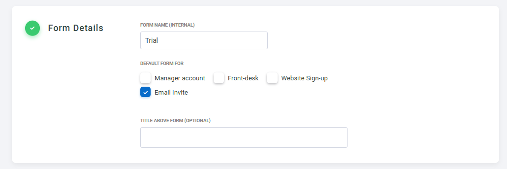 Managing and creating member sign-up forms